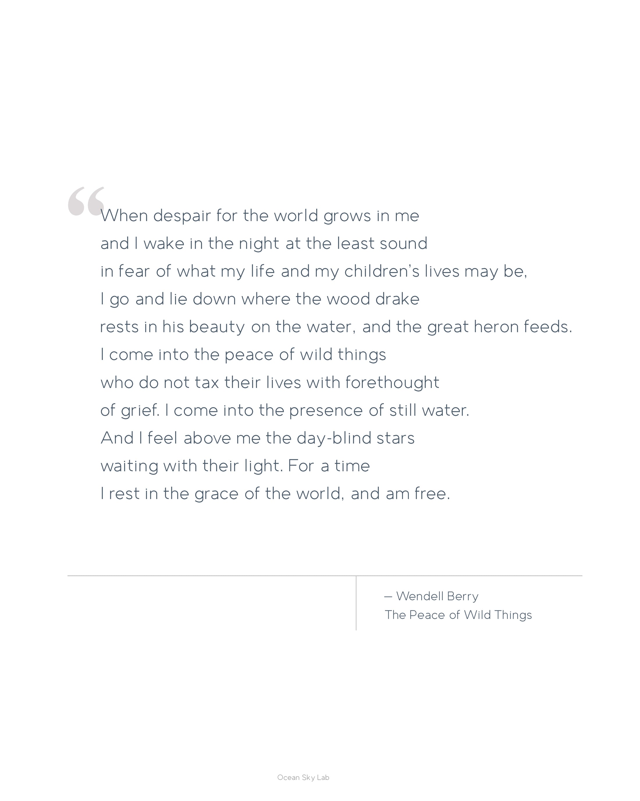 Printable Poem - Wendell Berry, The Peace of Wild Things – Ocean Sky Lab